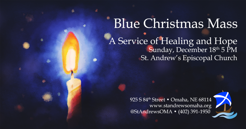 Blue Christmas Mass - St. Andrews Episcopal Church Omaha