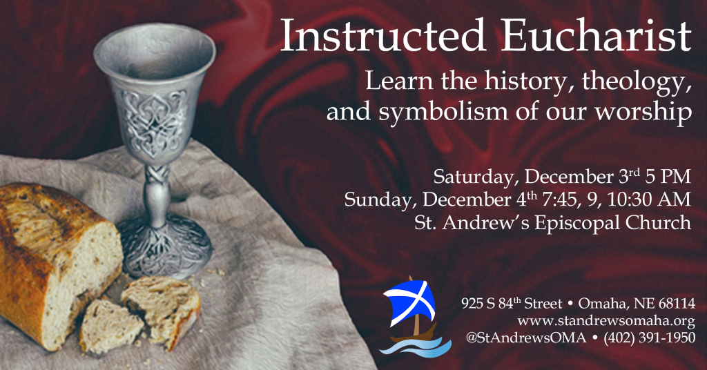 Instructed Eucharist - St. Andrews Episcopal Church Omaha