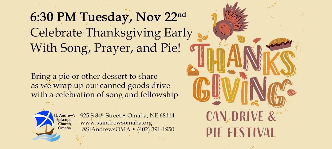 Thanksgiving Pie Festival Nov. 22nd - St. Andrews Episcopal Church Omaha