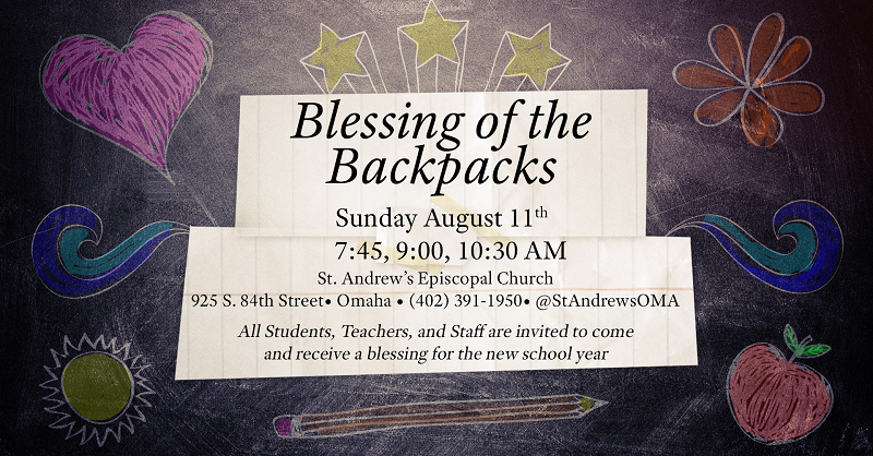 Blessing of the Backpacks - St. Andrews Episcopal Church Omaha