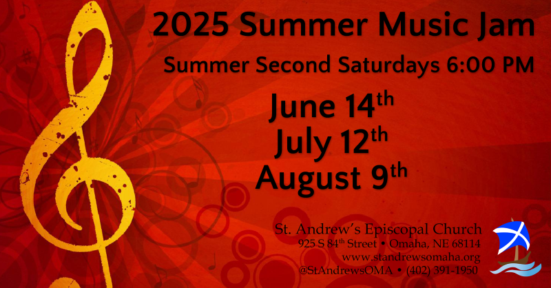 2025 Summer Music Jam Concerts - St. Andrews Episcopal Church Omaha