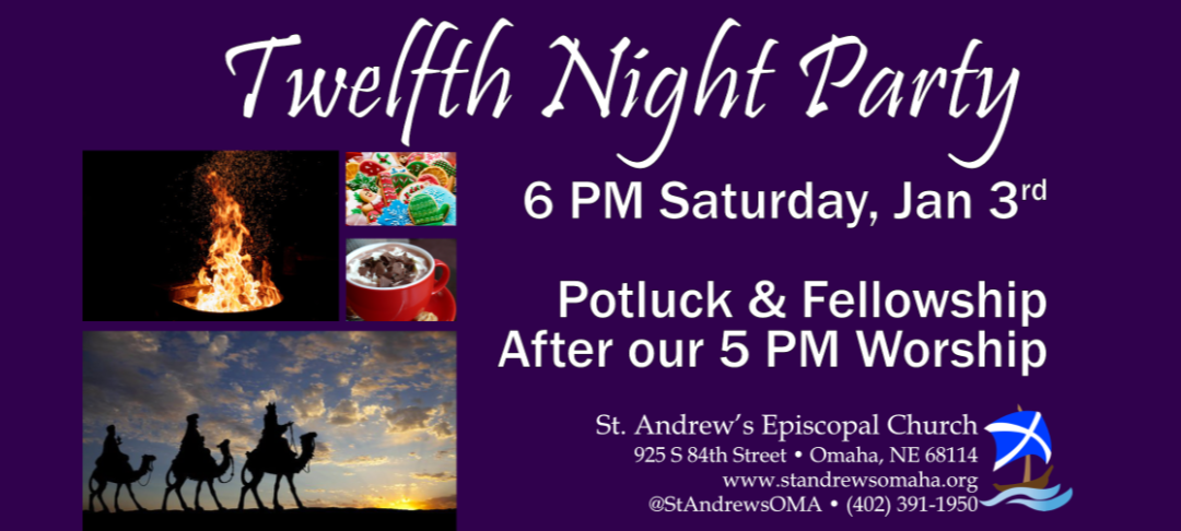 Twelfth Night Party - St. Andrews Episcopal Church Omaha